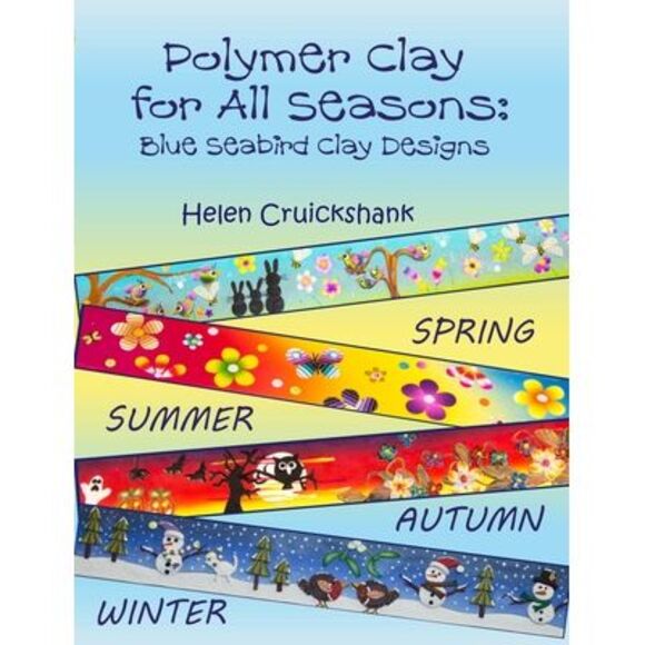 Helen Cruickshank | Other | Polymer Clay For All Seasons Blue Seabird ...